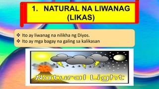 Agham 3 yunit iii aralin 5 pinagmulan at gamit ng liwanag | PPTX