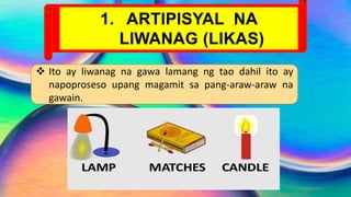Agham 3 yunit iii aralin 5 pinagmulan at gamit ng liwanag | PPTX