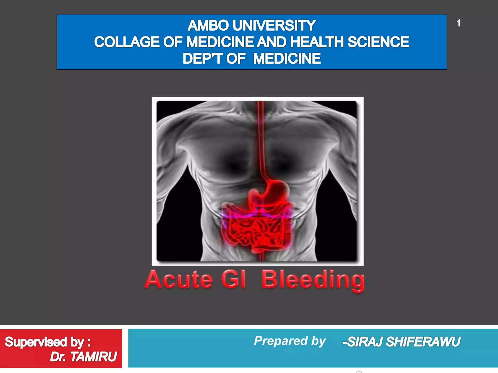 ACUTE GI BLEEDING | PPTX