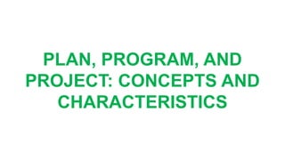 UNIT 7 PROGRAM OR PROJECT DEVELOPMENT.pptx