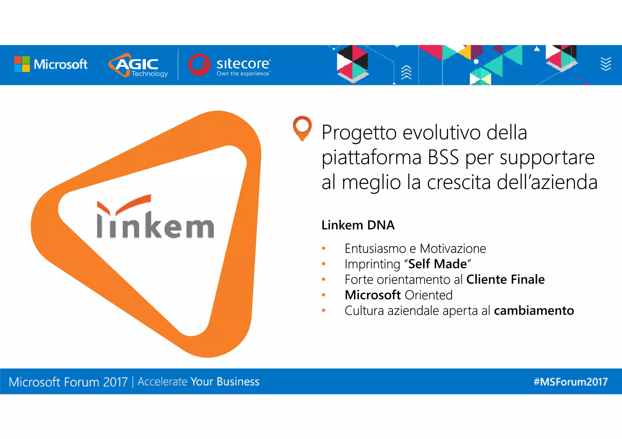 Agic Technology: Linkem Best Practice in Customer Experience | PPT