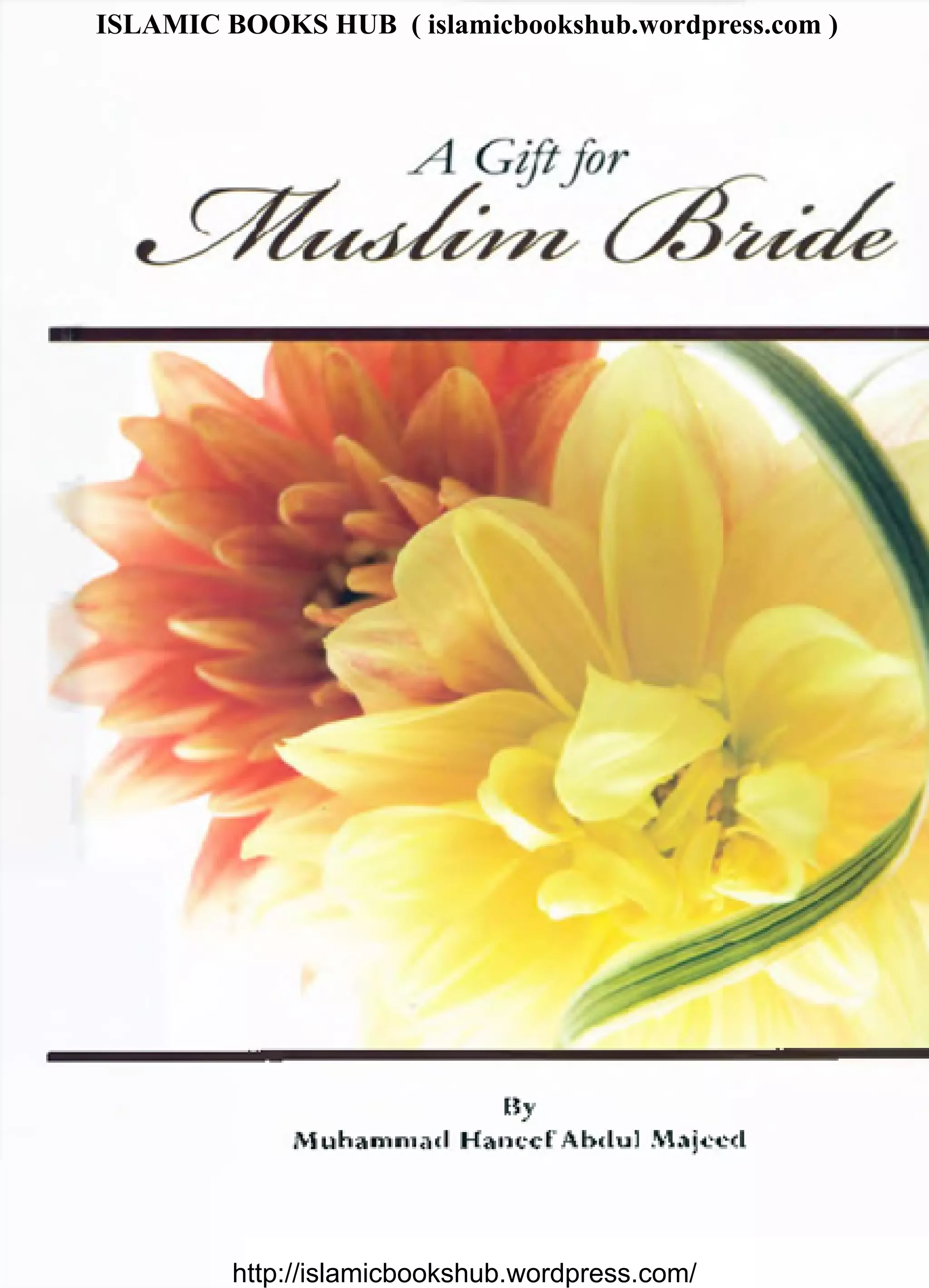 A Gift For Muslim Bride By Shaykh Muhammad Haneef Abdul Majeed | PDF