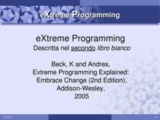 Presentazione eXtreme Programming | PPT
