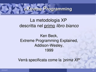 Presentazione eXtreme Programming | PDF | Programming Languages | Computing