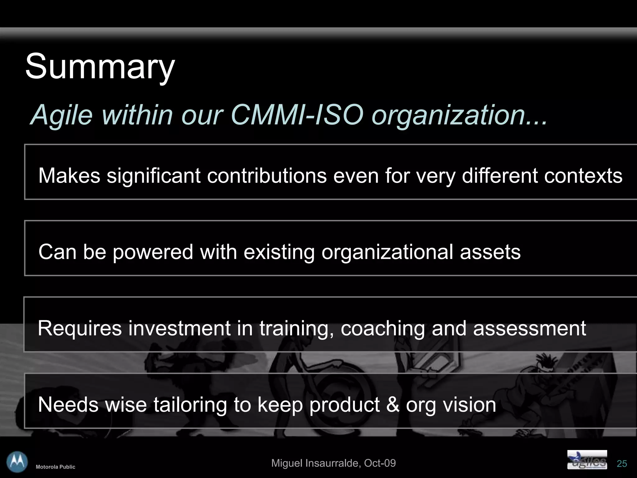 Agiles 2009 - An Evolutive Approach From Cmmi Iso - Miguel Insaurralde ...