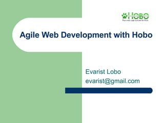 Agile Development With Hobo | PPT