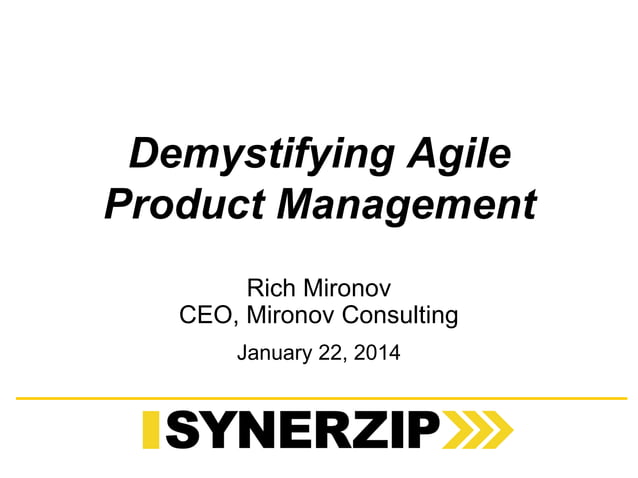 Demystifying Agile Product Management - By Rich Mironov | PPT