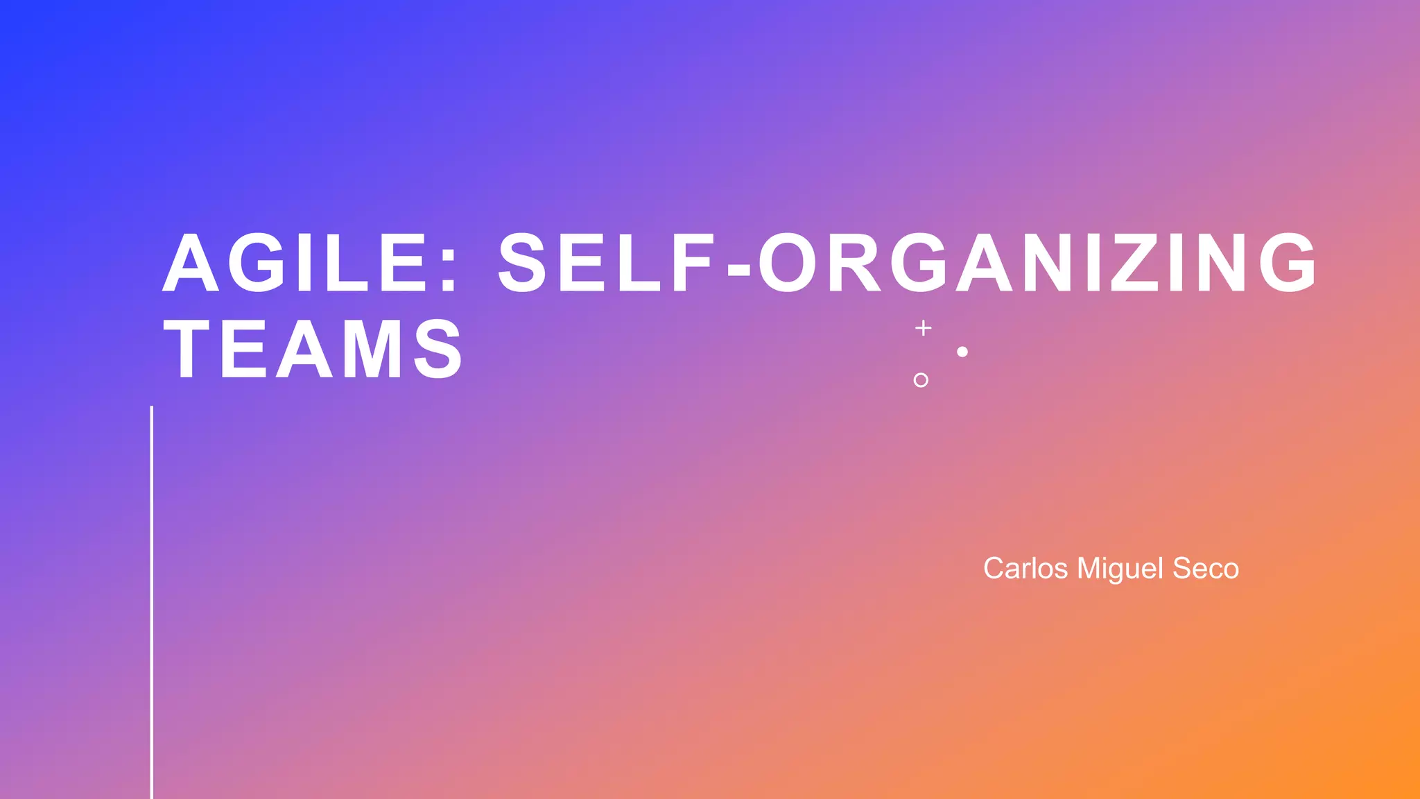 Agile - Self-Organizing Teams.pptx