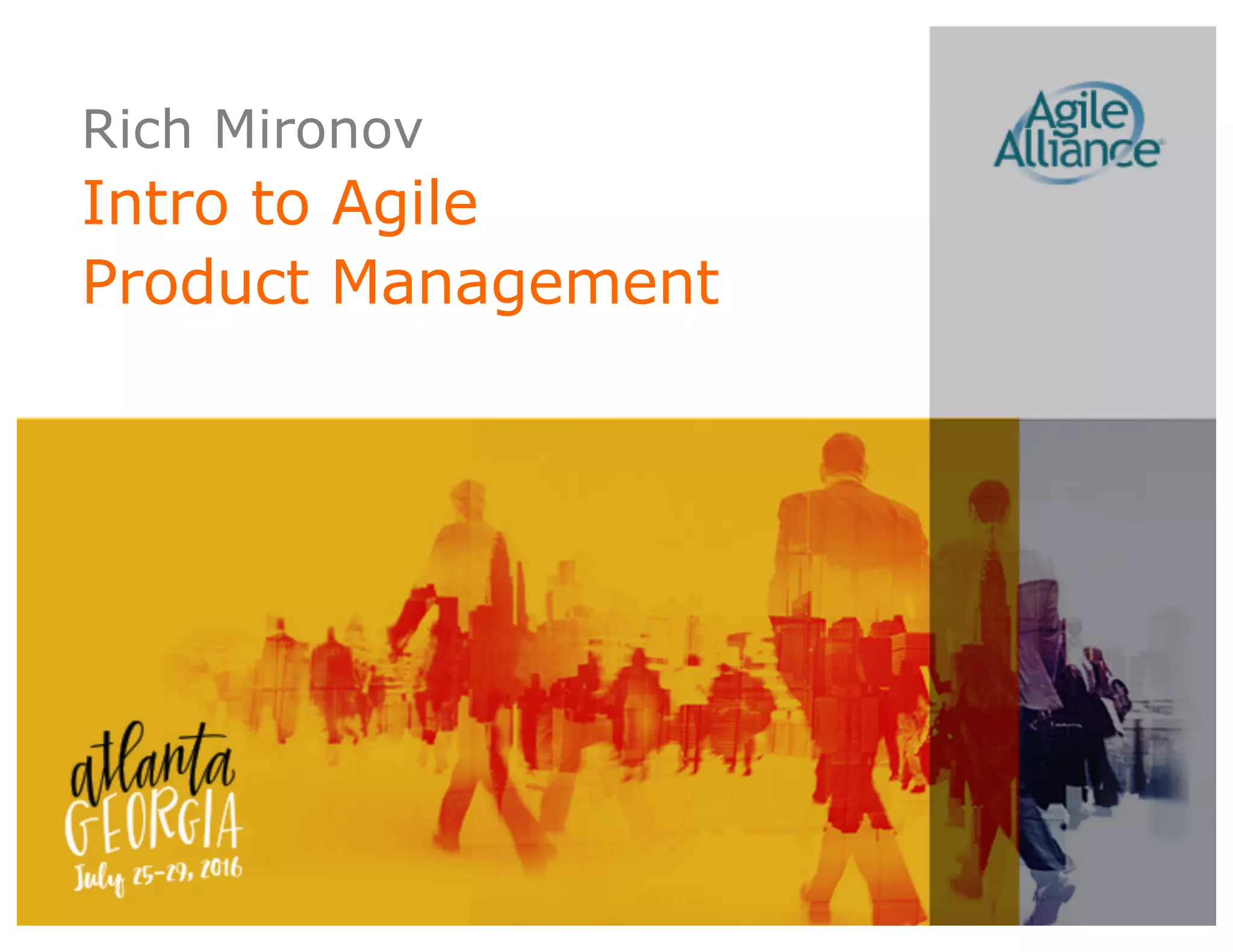 Agile2016: Intro to Agile Product Management | PDF