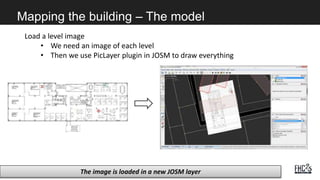Agile2014 fhc25 using open street maps data and tools for indoor ...