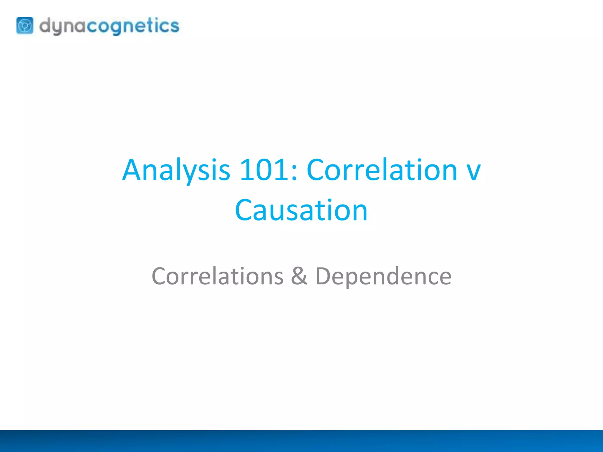 Analysis 101 correlation v causation | PPTX