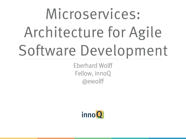 Microservices: Architecture to Support Agile | PPT