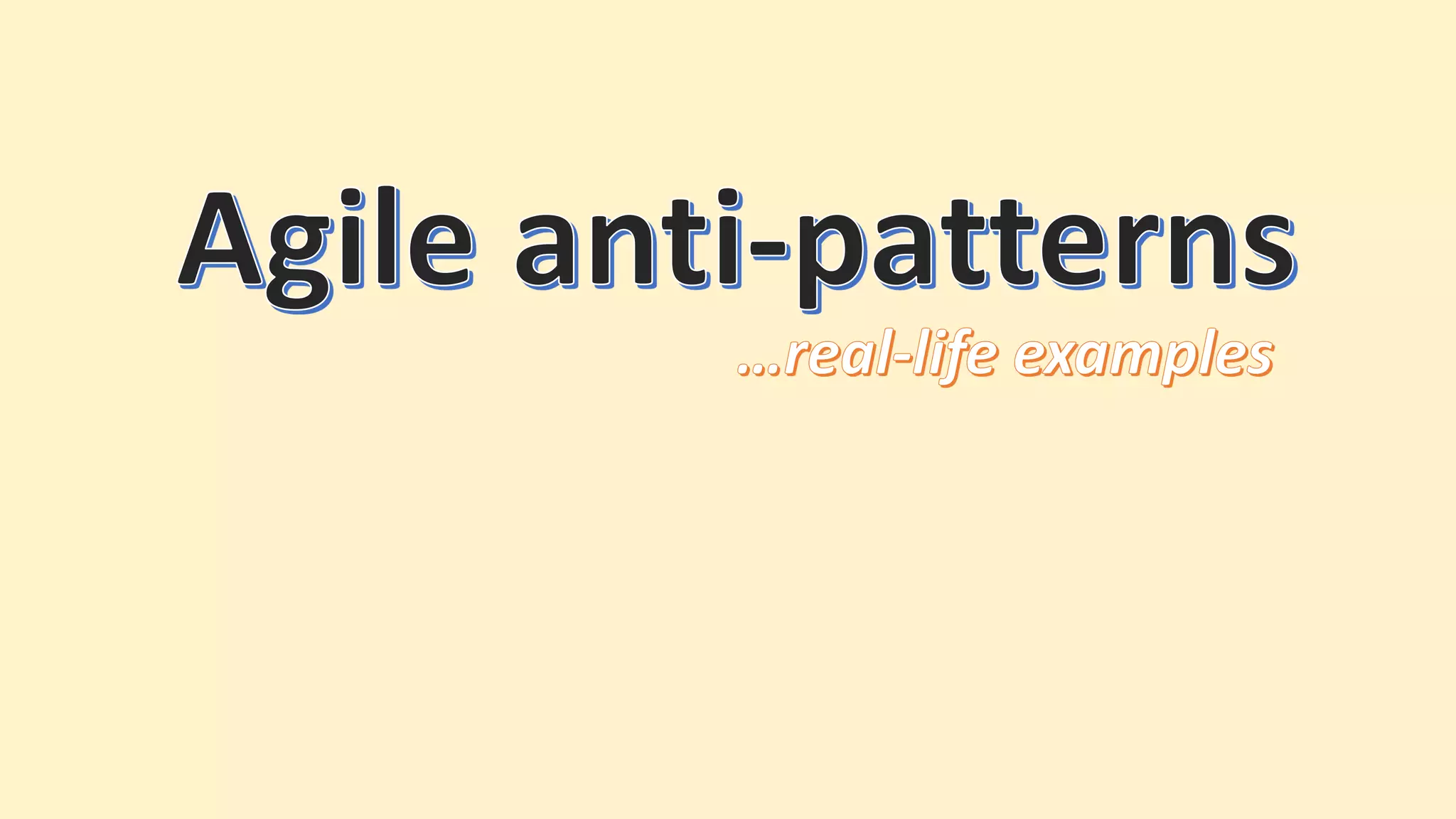 Agile antipatterns webinar august17 | PDF
