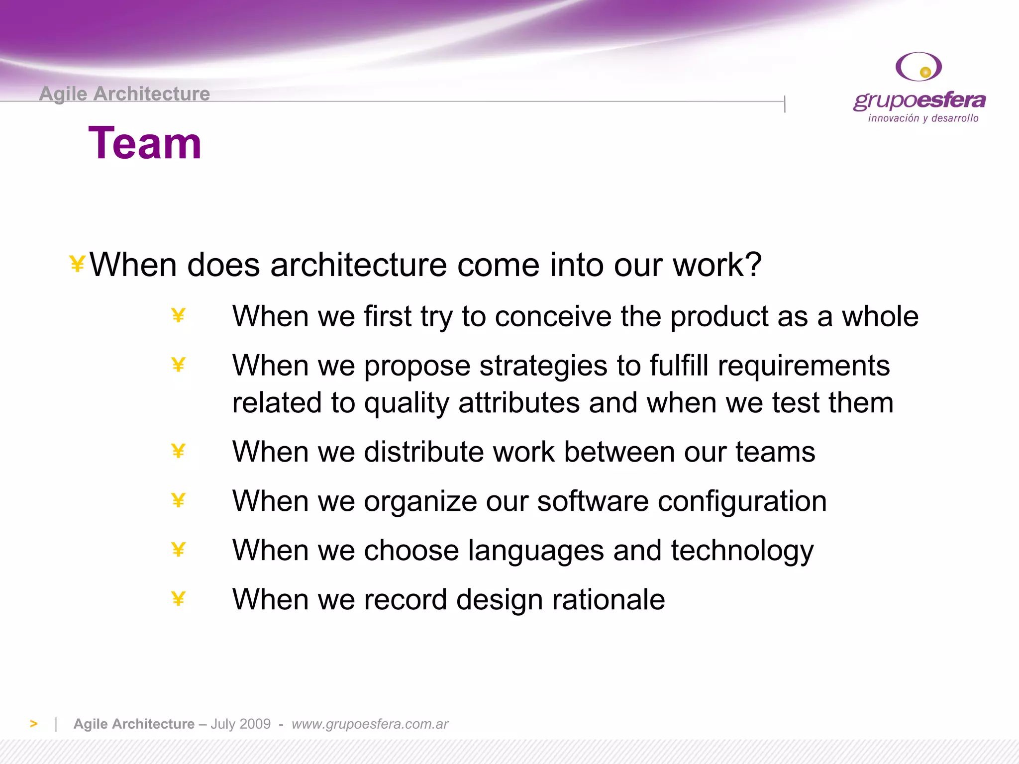 Agiles 2009 - Agile Architecture - Diego Fontdevila | PPT