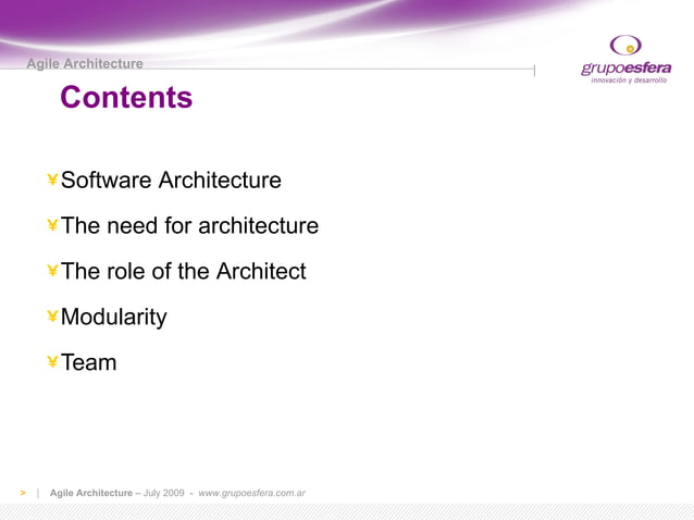 Agiles 2009 - Agile Architecture - Diego Fontdevila | PPT
