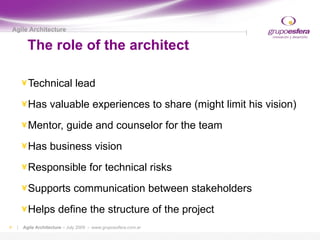 Agiles 2009 - Agile Architecture - Diego Fontdevila | PPT