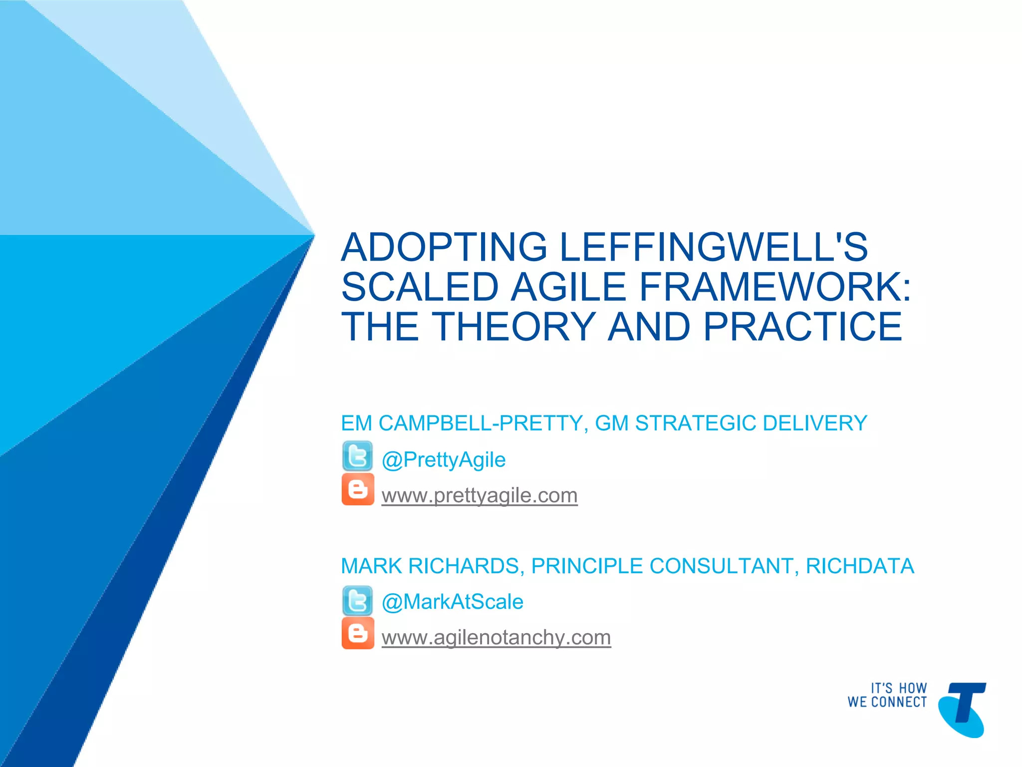 Adopting Leffingwell's Scaled Agile Framework: the theory and the ...