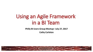 Using an Agile Framework in a BI Team | PPT