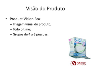 Agile Brazil 2013 - Product Vision Box | PPTX