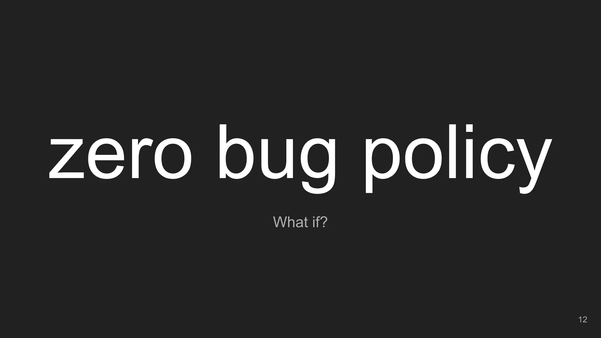 Agile Bug Fixing (Zero Bug Policy) | PPT