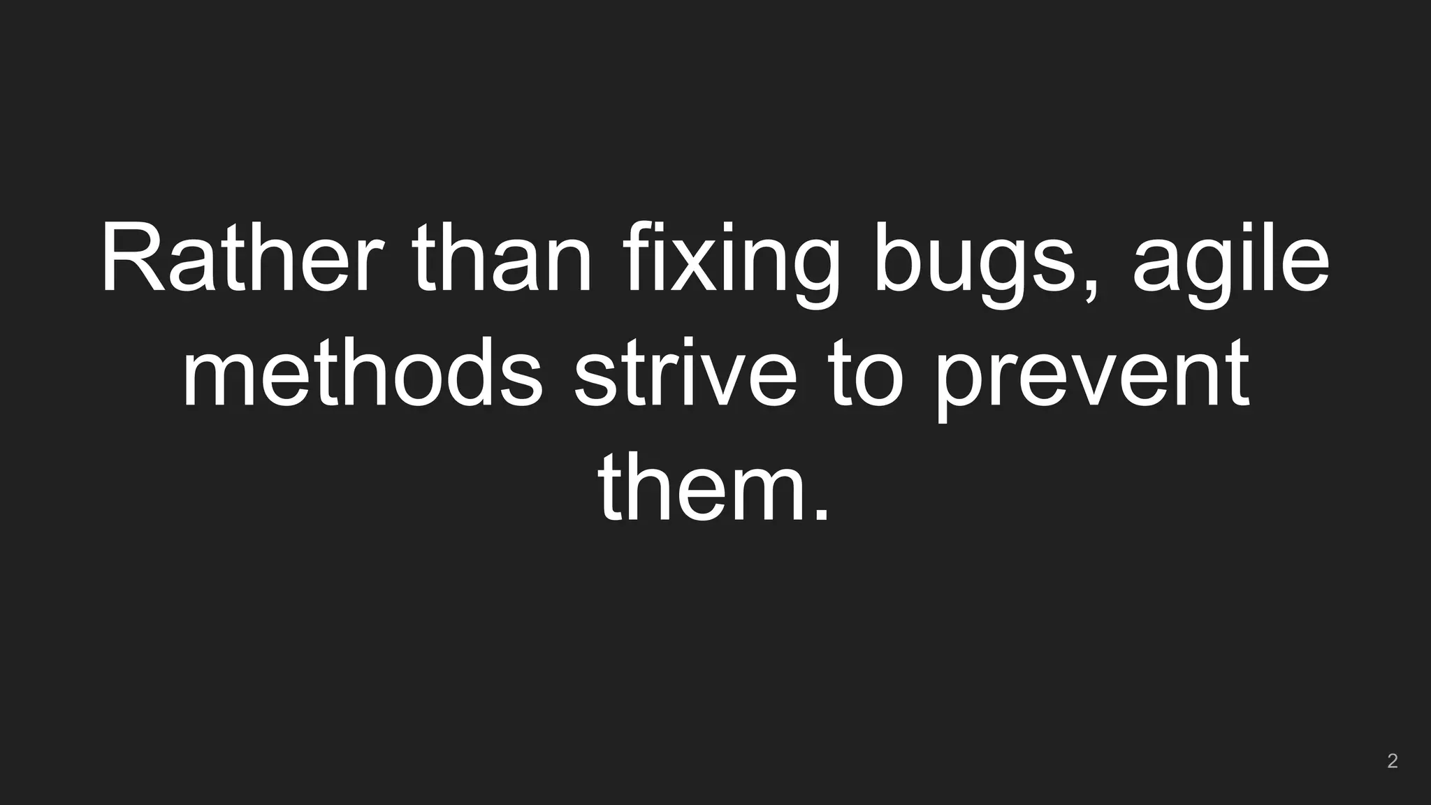 Agile Bug Fixing (Zero Bug Policy) | PDF | Technology & Computing