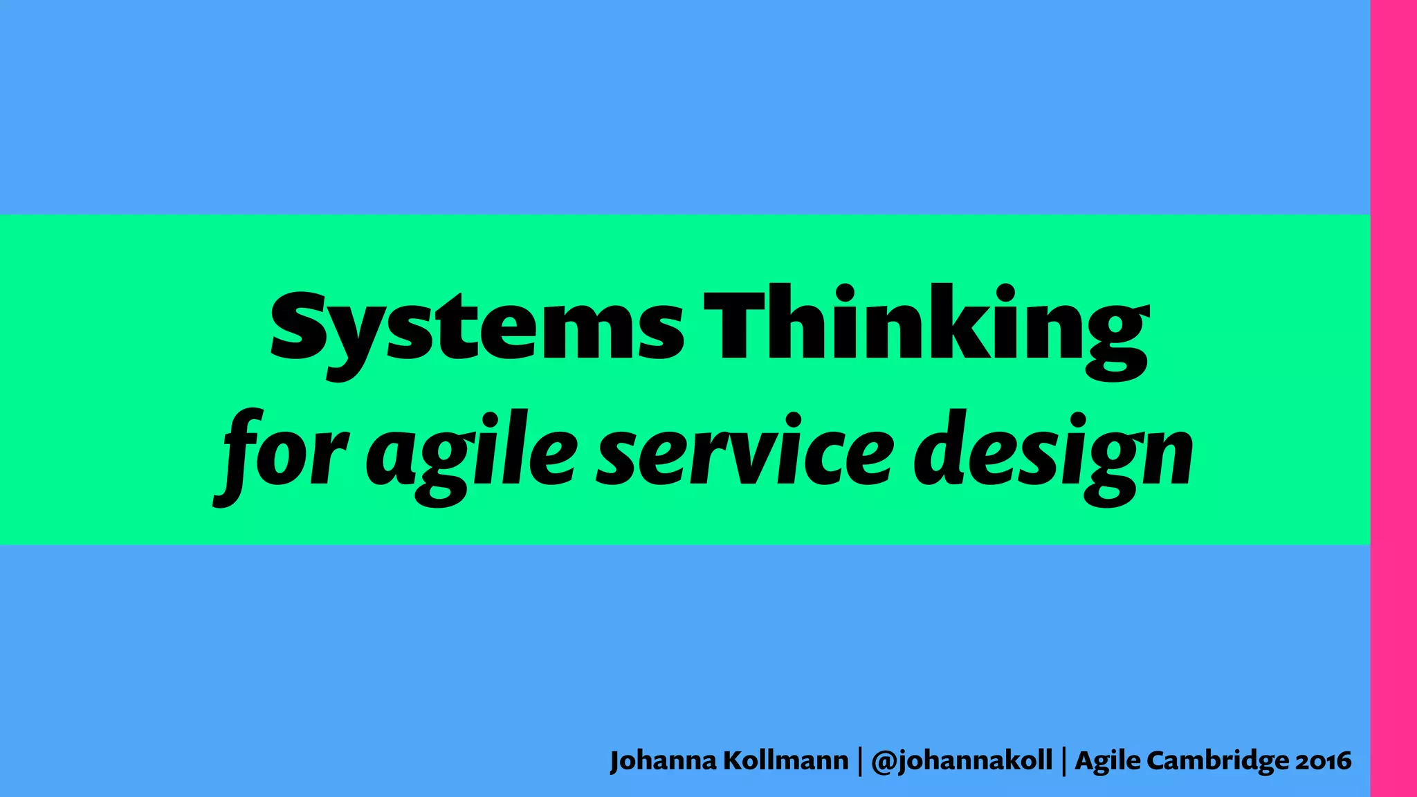 Systems Thinking for agile service design | PPT
