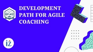 Agile Coaching Development Path | PPT