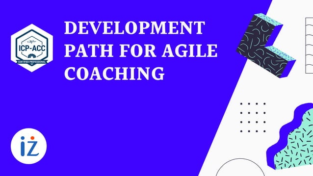 Agile Coaching Development Path | PPT