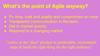 Agile crash course - how to build bad software | PPT