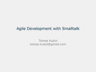 Agile Development with Smalltalk - Long | PDF