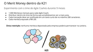 9 Meses de Merit Money, O que Aprendemos com Isso? | PDF