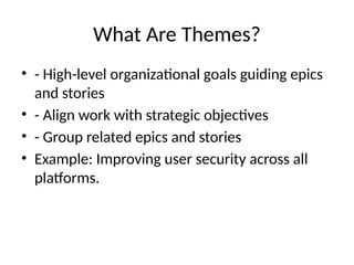 Agile_Epics_Stories_Themes-slidedeck.pptx