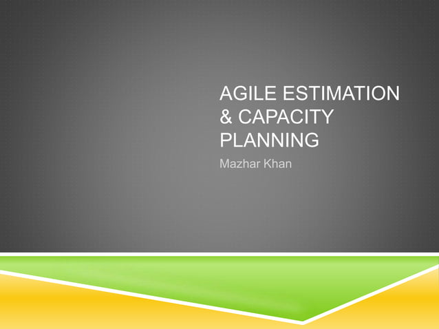 Agile Estimation & Capacity Planning | PPTX