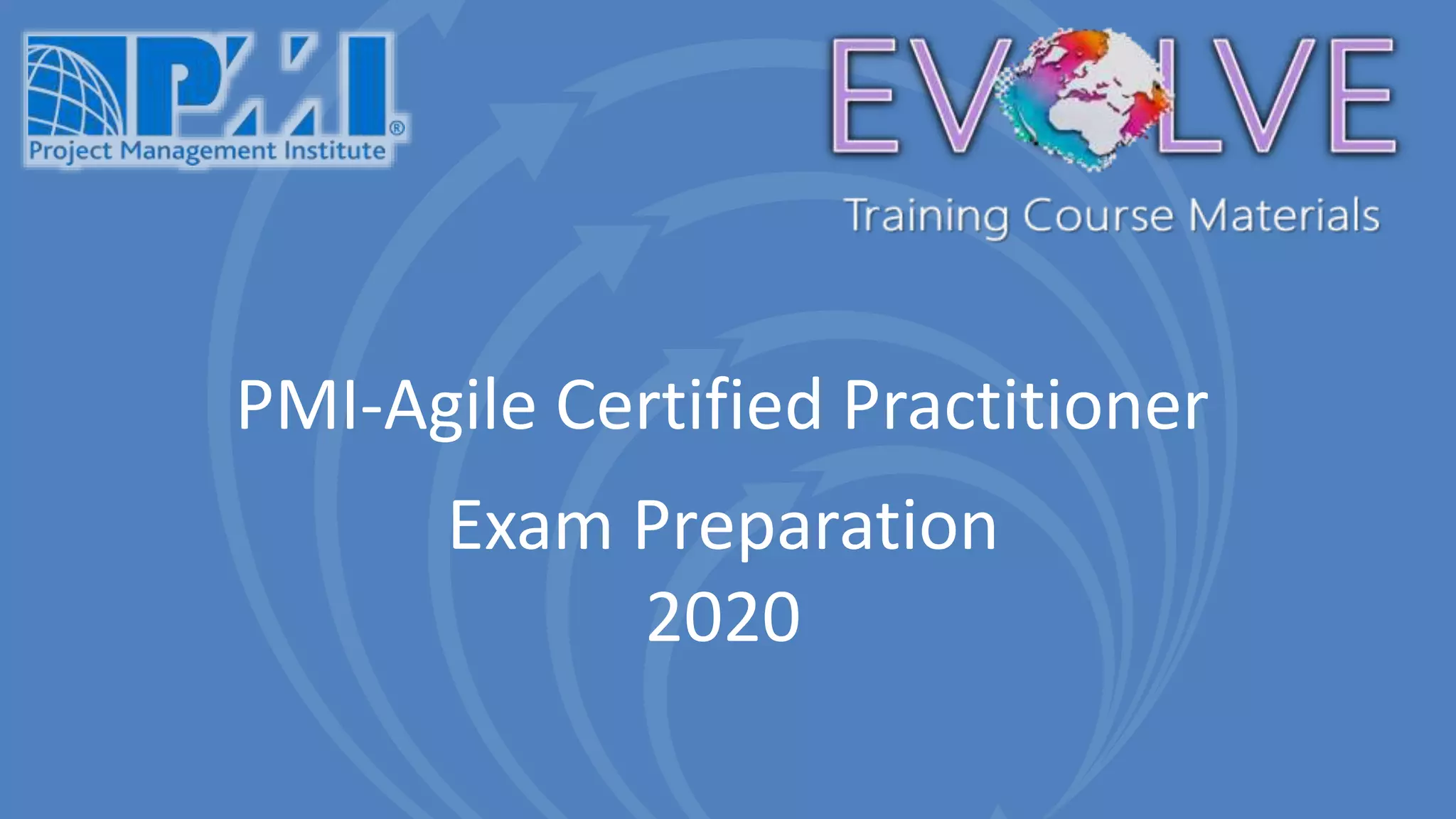 PMI-ACP Agile free sample from EVOLVE | PPT