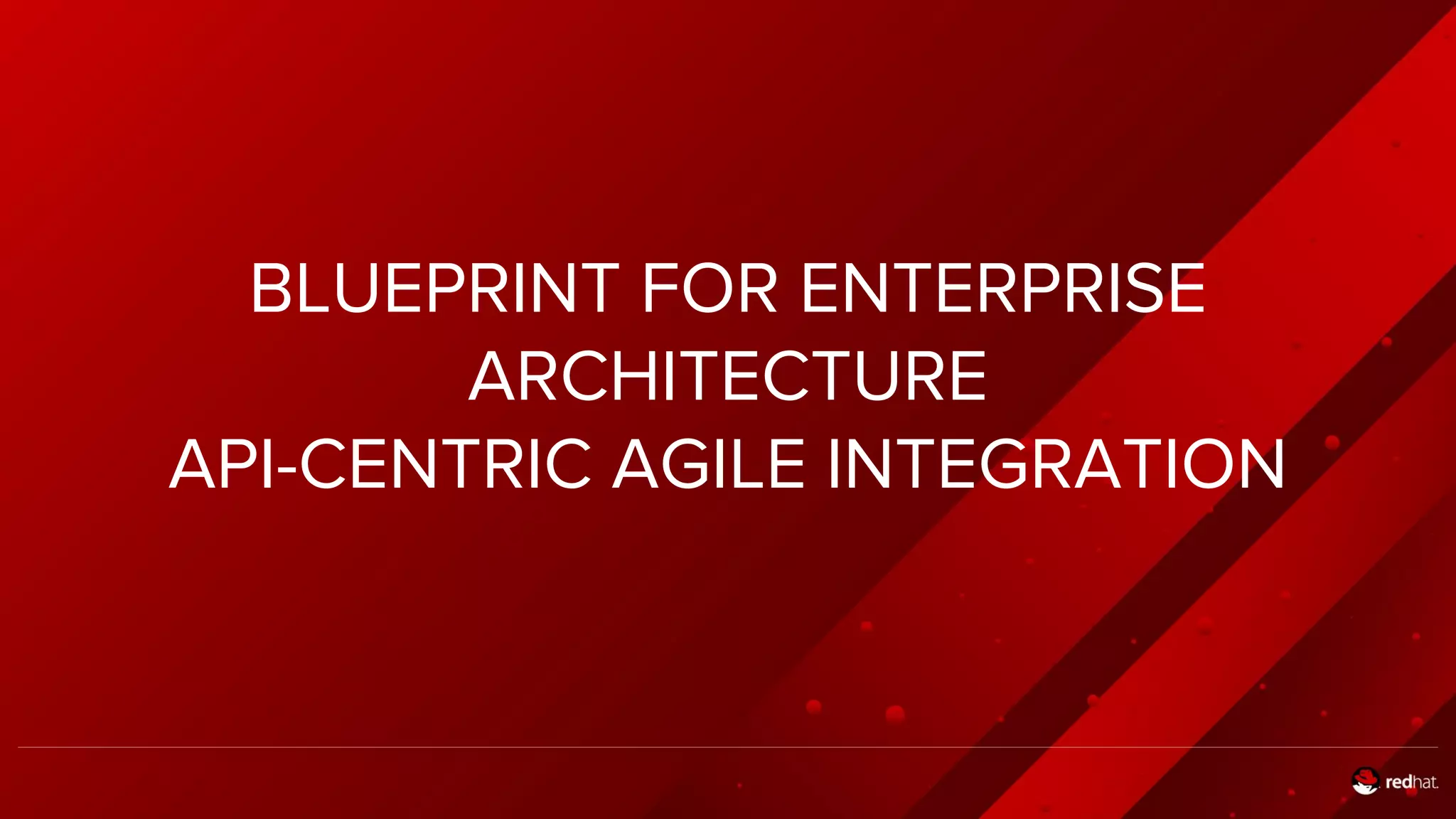 The 3 pillars of agile integration: Container, Connector and API | PDF