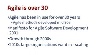 Agile isn’t dead, it has grown up - Simon Reindl | PDF