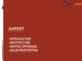 Agile labs - makers of Axpert™ | PPTX | Computer Software and Applications | Computing