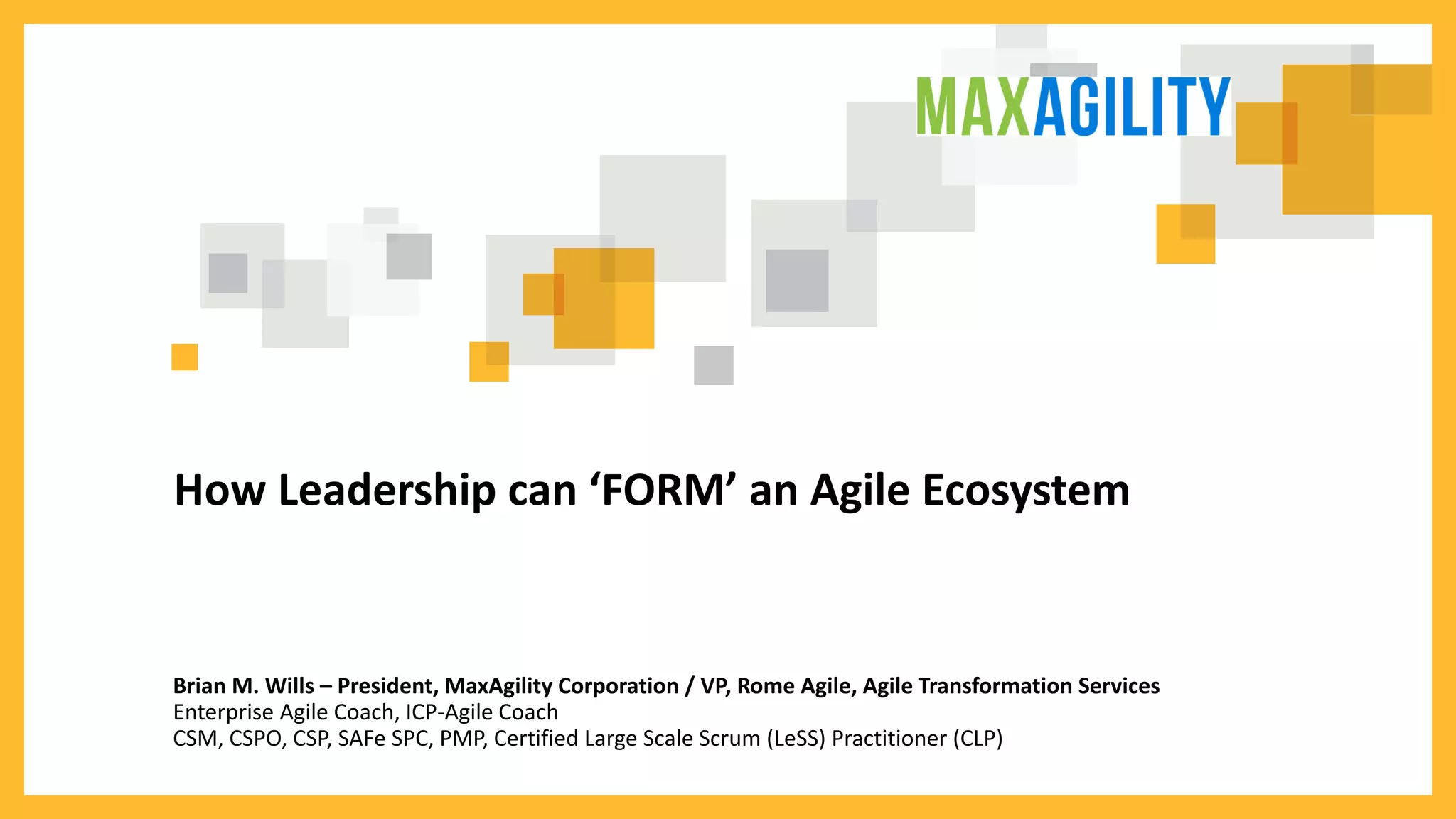 How Leadership can "FORM" an Agile Ecosystem | PDF