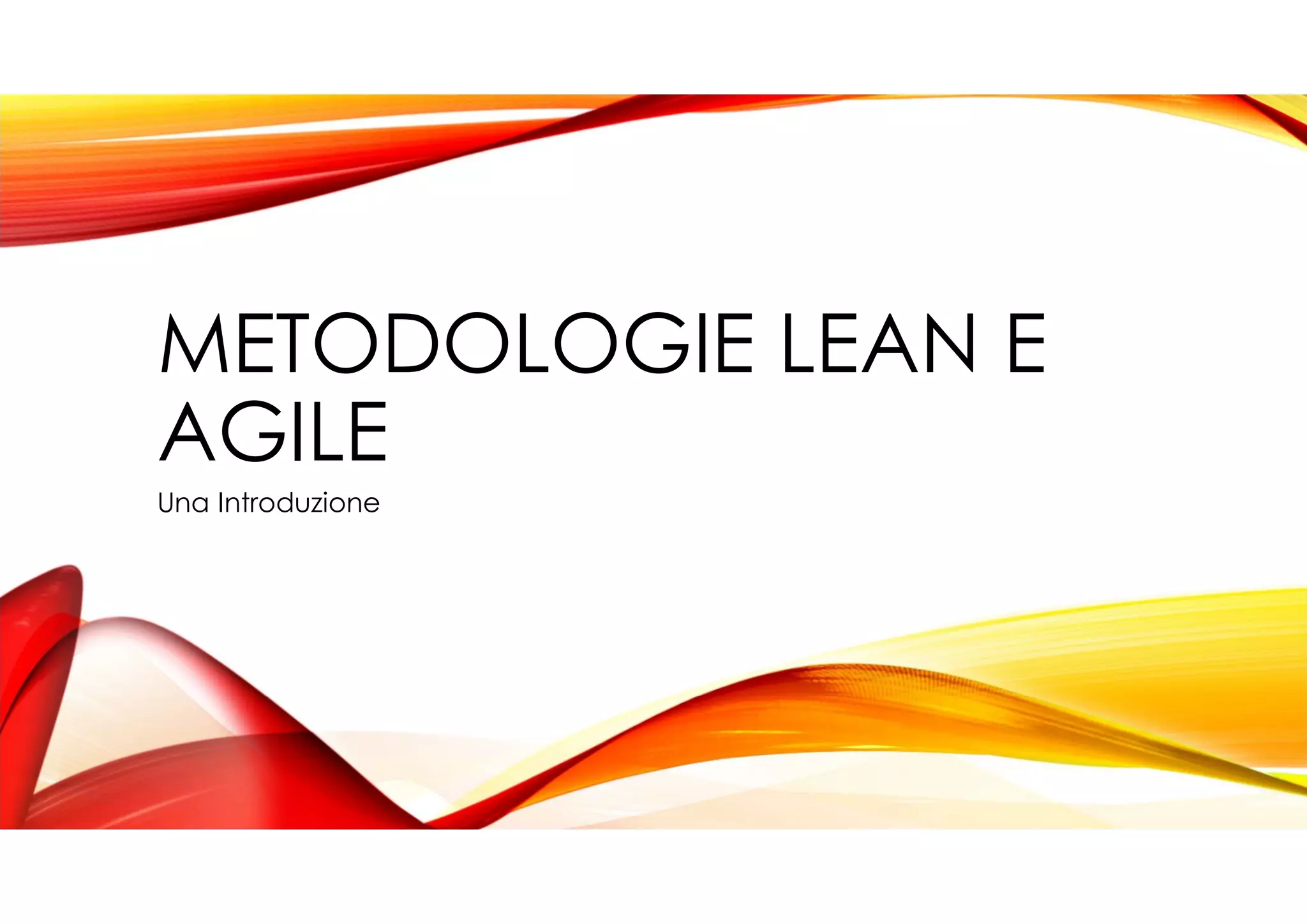 Agile e Lean in sintesi | PPT