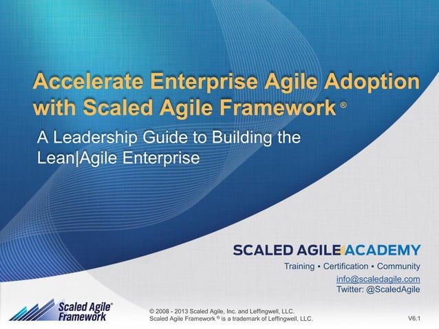 AgileLIVE – Accelerate Enterprise Agile with the Scaled Agile Framework ...