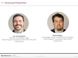 AgileLIVE: Scaling Agile Faster, Easier, Smarter with SAFe and VersionOne - Part 2 | PPT