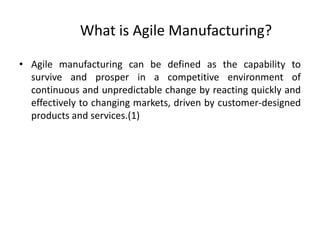 Agile Manufacturing Manufactoring and automation.ppt