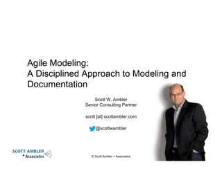 Agile Modeling: A Disciplined Approach to Modelling and Documentation | PPT