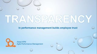Agile performance management brings transparency | PPTX