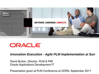 Agile PLM implementation and systems integration at sun microsystems | PPT