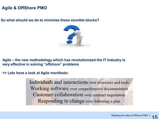 Realizing the value of Agile in an Offshore PMO Setup | PPT