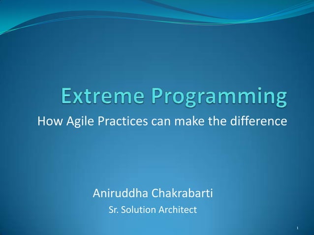 Agile Practices - eXtreme Programming | PPTX