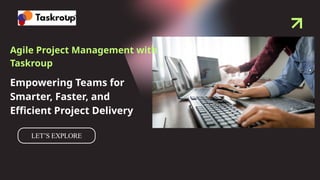 Agile project Management Software - Taskroup.pptx