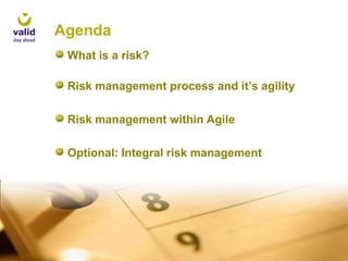 Risk management in an Agile way - presented at Agile Testing Days 2013 ...