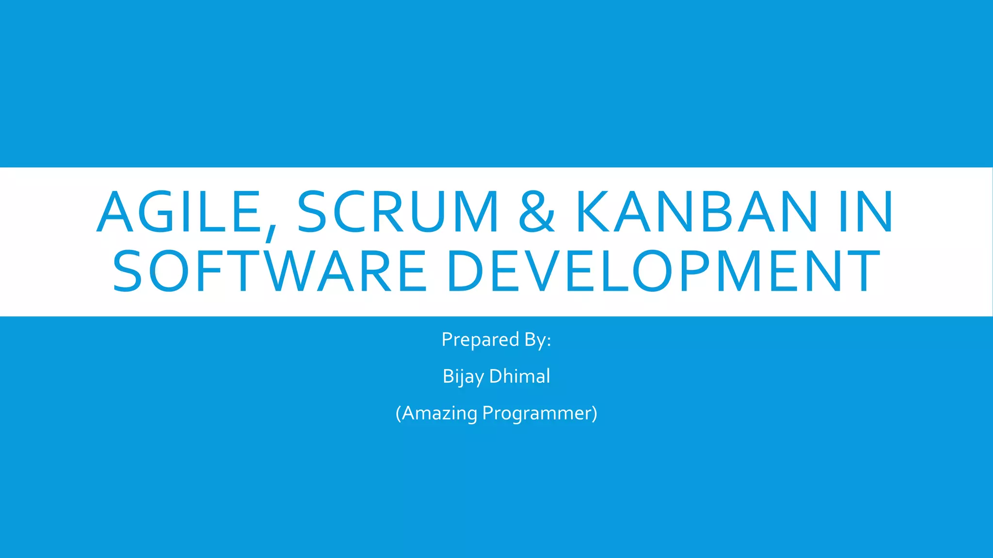 Agile, scrum & kanban in software development | PPT